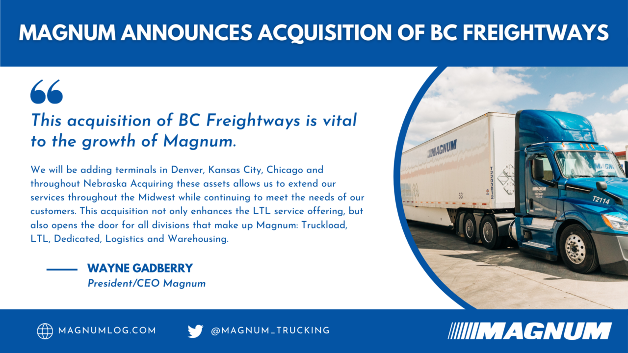 Press Release: Magnum Announces Acquisition of BC Freightways | Magnum ...